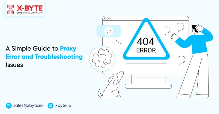 Proxy Errors & Troubleshooting Guide | X-Byte